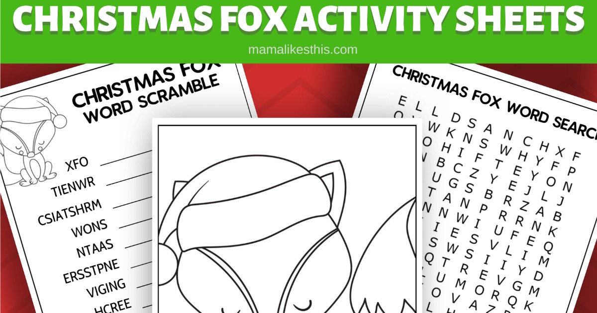 Free Printable Christmas Fox Activity Pages - Mama Likes This