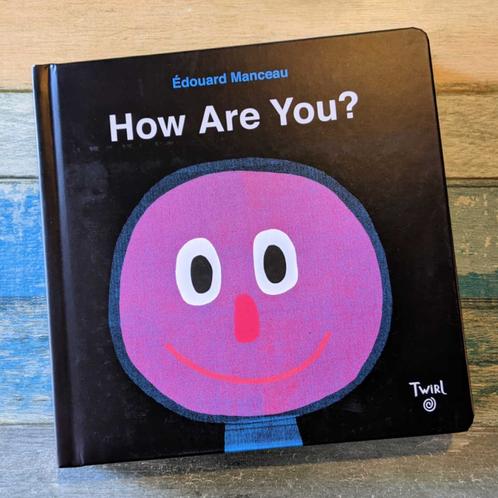 How Are You? Board Book about Feelings - Mama Likes This