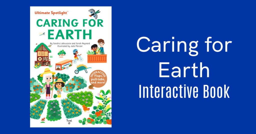 Caring for Earth Ultimate Spotlight Book - Mama Likes This