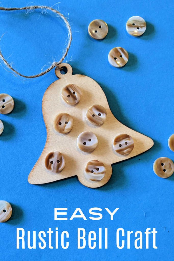 Rustic Bell Craft for Kids and Adults - Mama Likes This