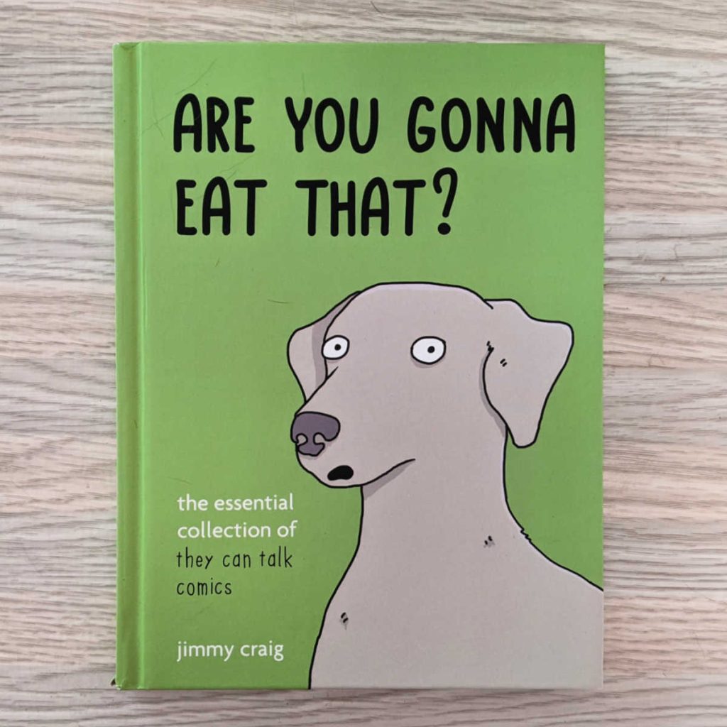 Are You Gonna Eat That? Book from Jimmy Craig - Mama Likes This