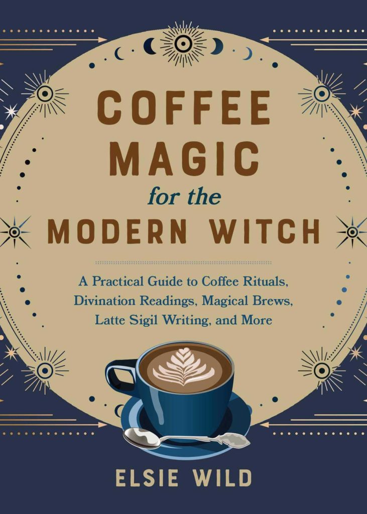 Coffee Magic Book for the Modern Witch - Mama Likes This