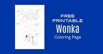 Golden Ticket to Fun! Free Printable Wonka Coloring Page - Mama Likes This