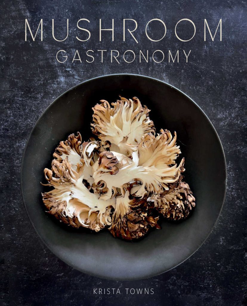 Mushroom Gastronomy Cookbook - Mama Likes This