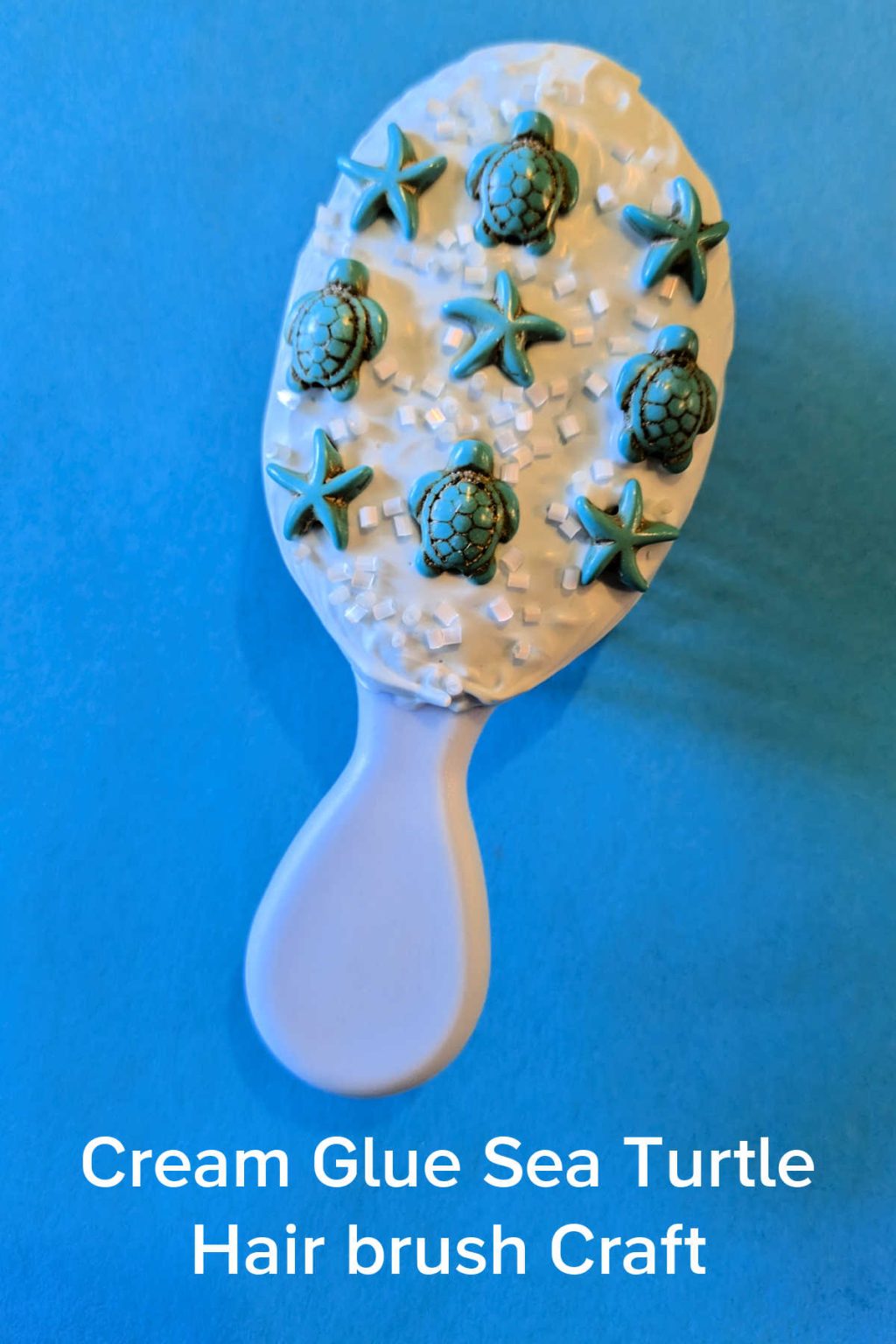 Turtle-y Awesome Sea Turtle Hair Brush Craft: A Cream Glue DIY - Mama ...
