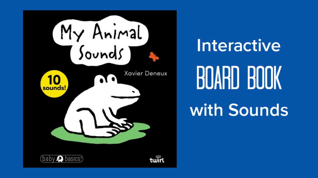 Baby Basics: My Animals Sounds Book - Mama Likes This